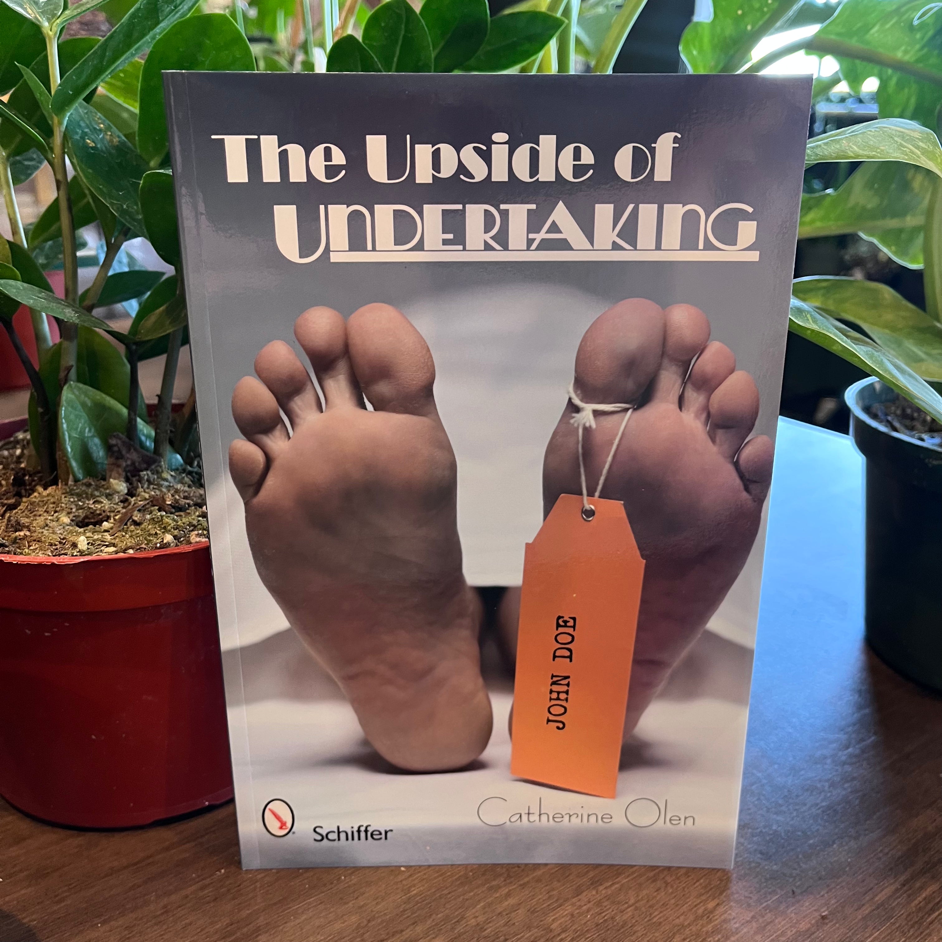 The Upside of Undertaking by Catherine Olen